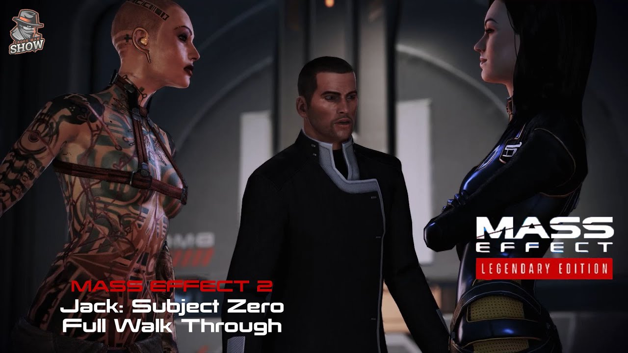 Mass Effect 2 Legendary Edition| Jack: Subject Zero Walk Through | No ...