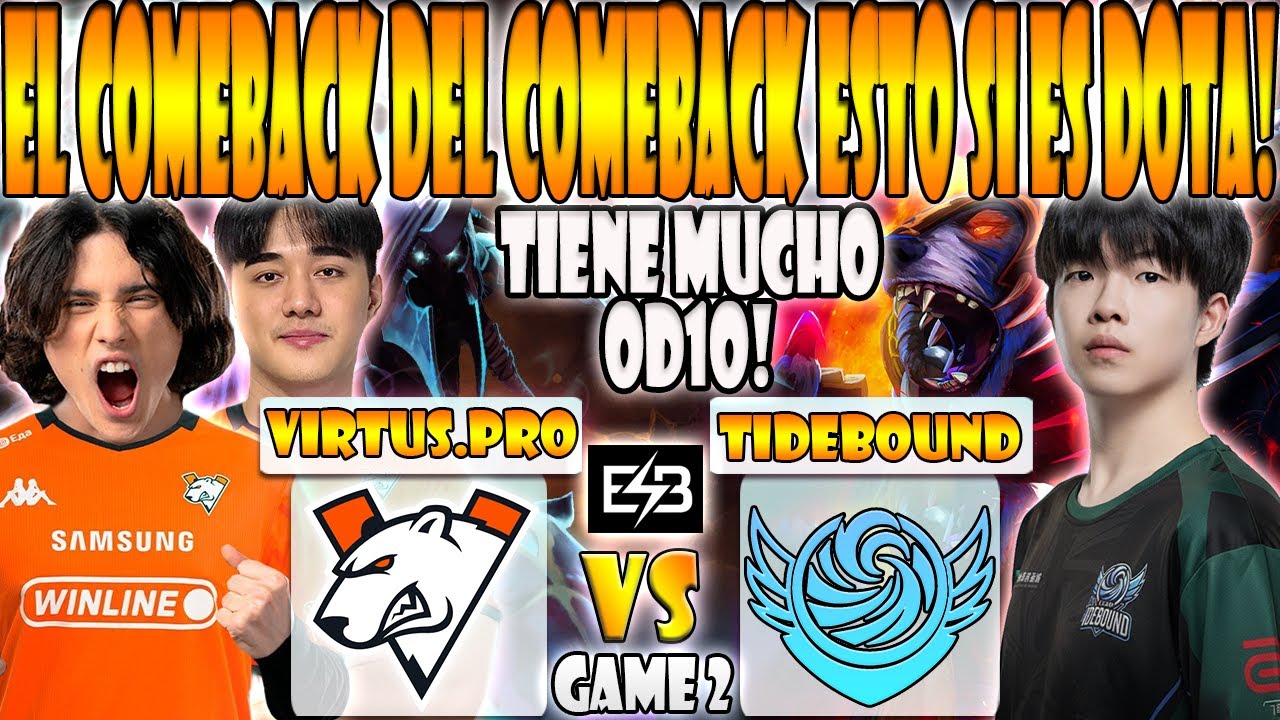 VIRTUS.PRO vs TIDEBOUND BO3[GAME 2] TIMADO, ABED, FLY VS SHIRO, PLANET ...