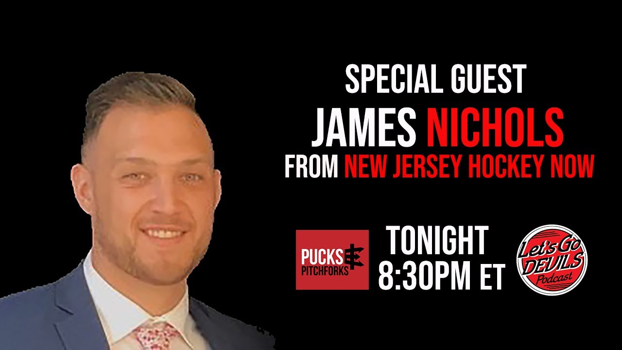 Should Devils Fans Be Worried? | Guest: James Nichols of New Jersey ...