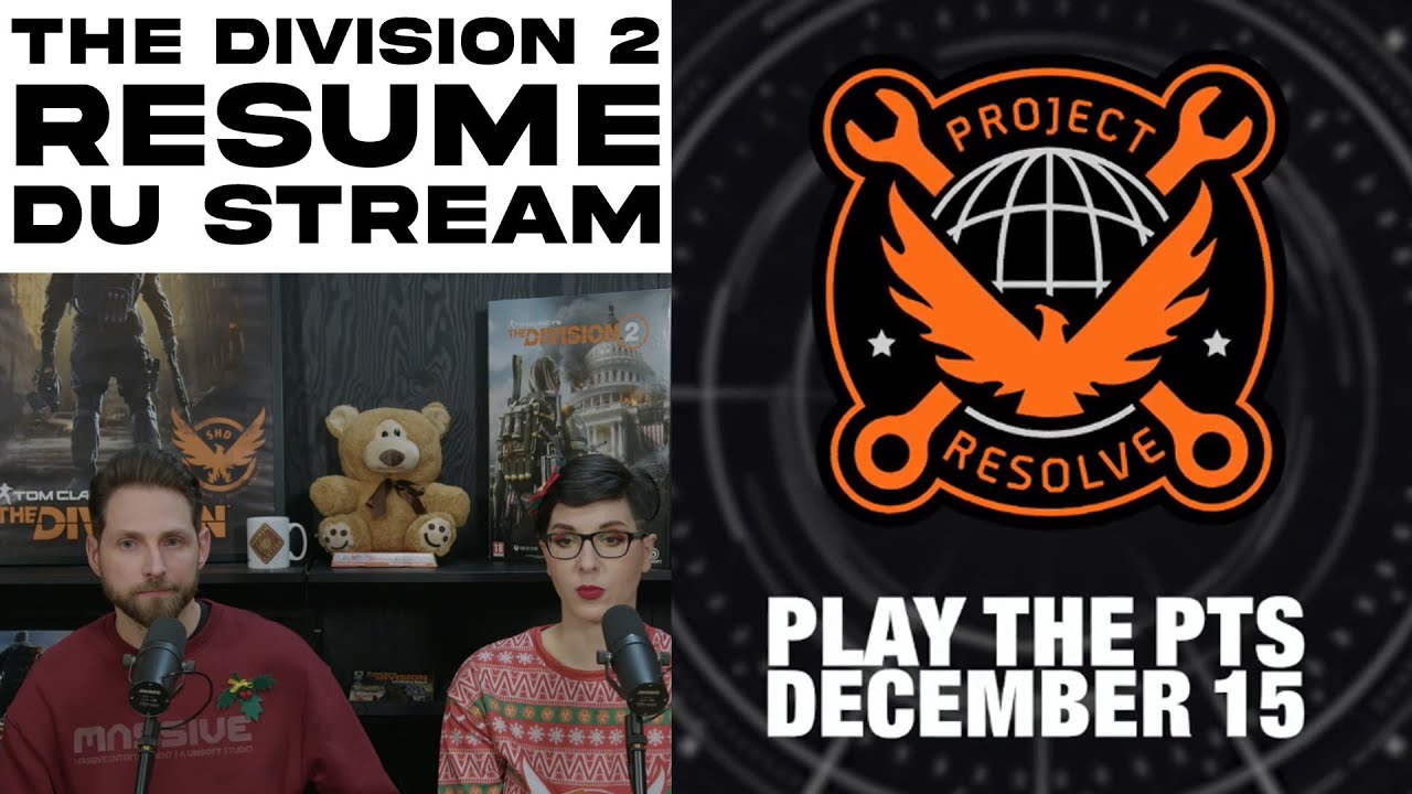 THE DIVISION 2 : PROJECT RESOLVE ET DLC EN 2025 (RESUME DU STREAM ...