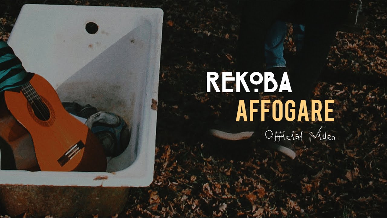 Affogare - ReKoba (Official Music Video) - YouTube