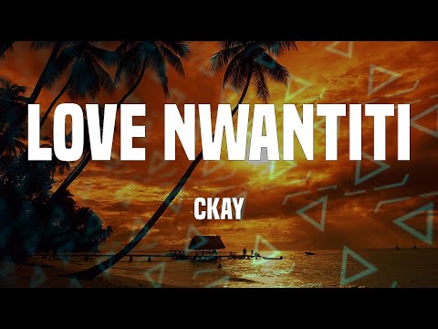 CKay - Love Nwantiti (Acoustic Version) /Lyrics