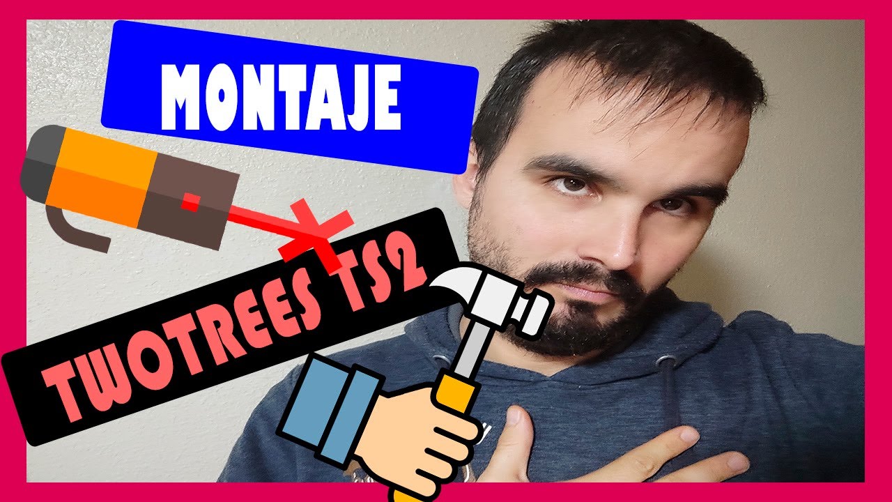 ♐ Two Trees TS2 montaje español GUÍA de MONTAJE twotrees TS2 📍 - YouTube