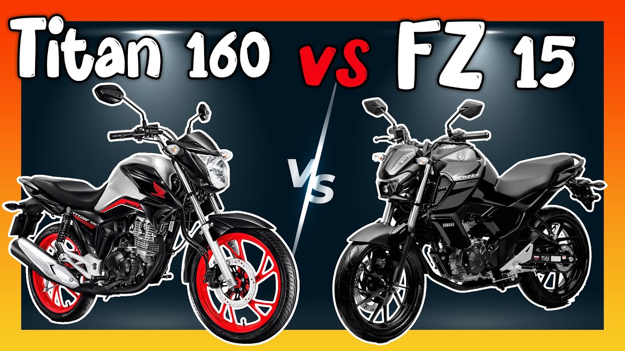 Honda Titan 160 vs Yamaha FZ15... Qual é melhor? - YouTube