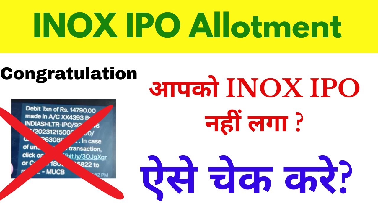 INOX India IPO bank debit | INOX IPO allotment | INOX IPO allotment ...