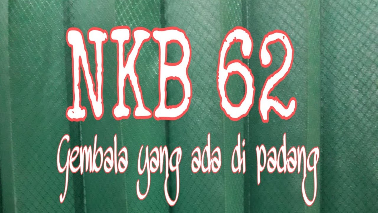 NKB 62 Gembala yang ada di padang - YouTube