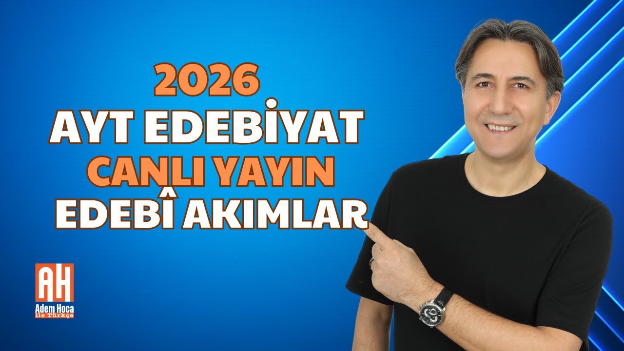2026 AYT EDEBİYAT KAMPI / EDEBÎ AKIMLAR / EKİM CANLI YAYIN - YouTube