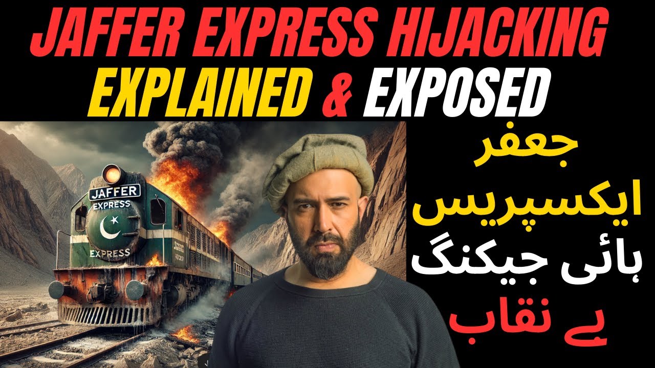 Explained: The Jaffer Express Hijacking - YouTube