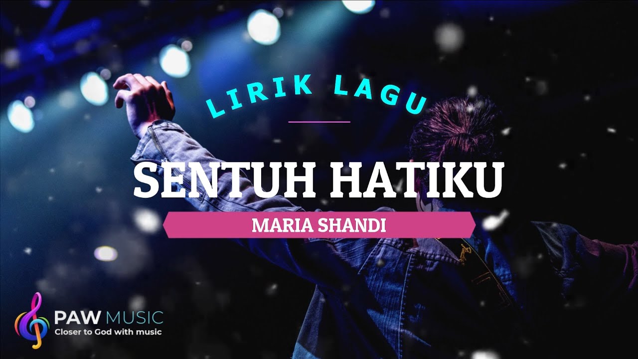 Sentuh Hatiku - Maria Shandi (Cover & Lyrics)🎵 - YouTube