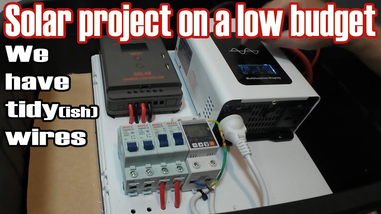 Complete solar build on a tight budget. Part 6 - Wiring the electrics ...