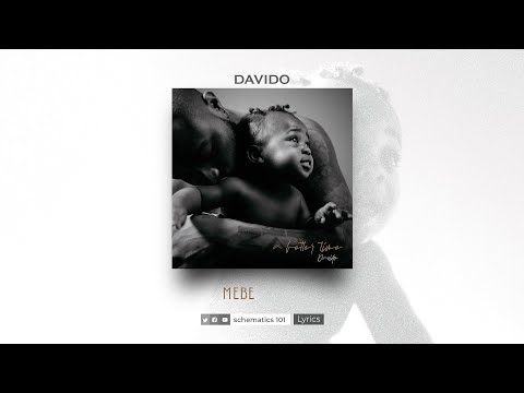 Davido  Ft Mugeez - Mebe Lyrics