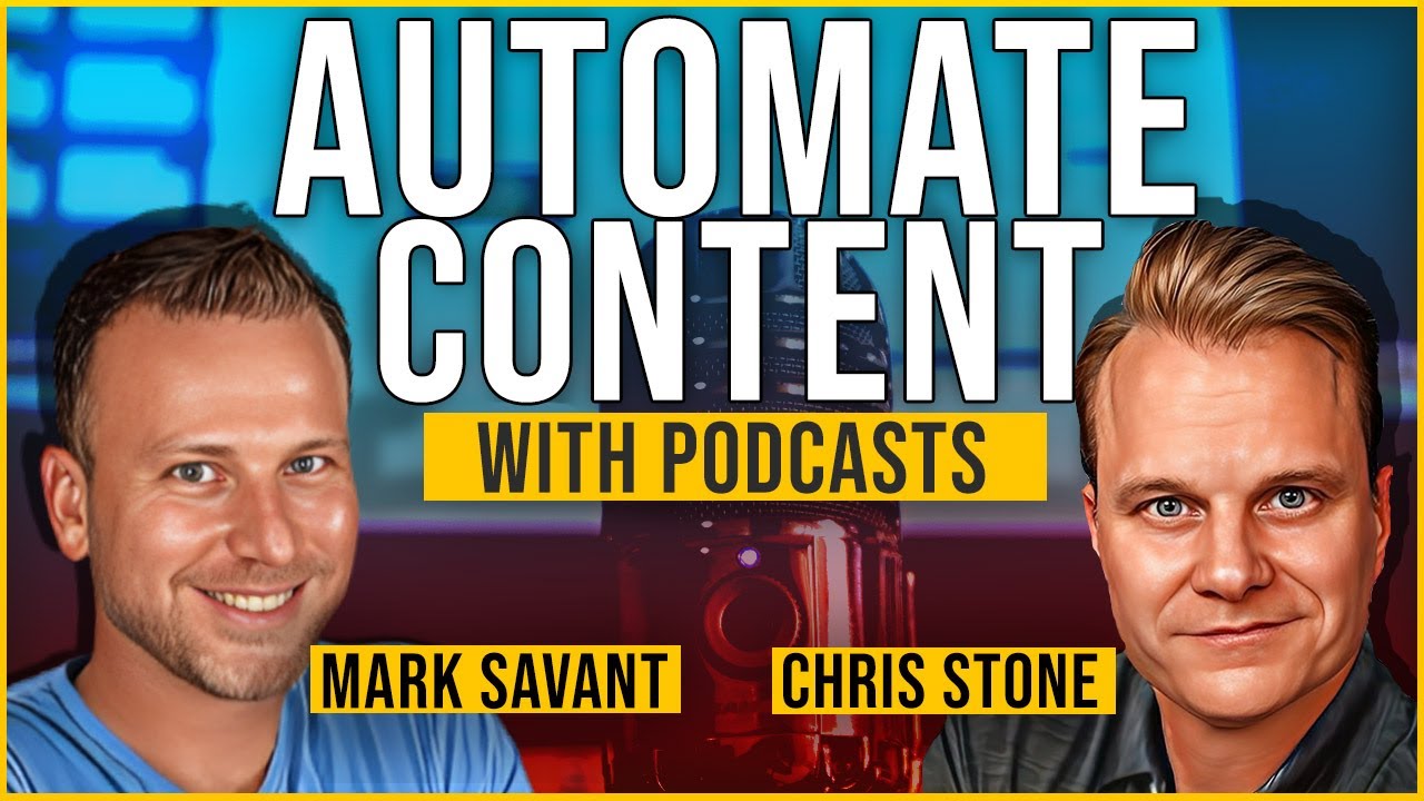 CHRIS STONE: Automate Content with Podcasts - YouTube