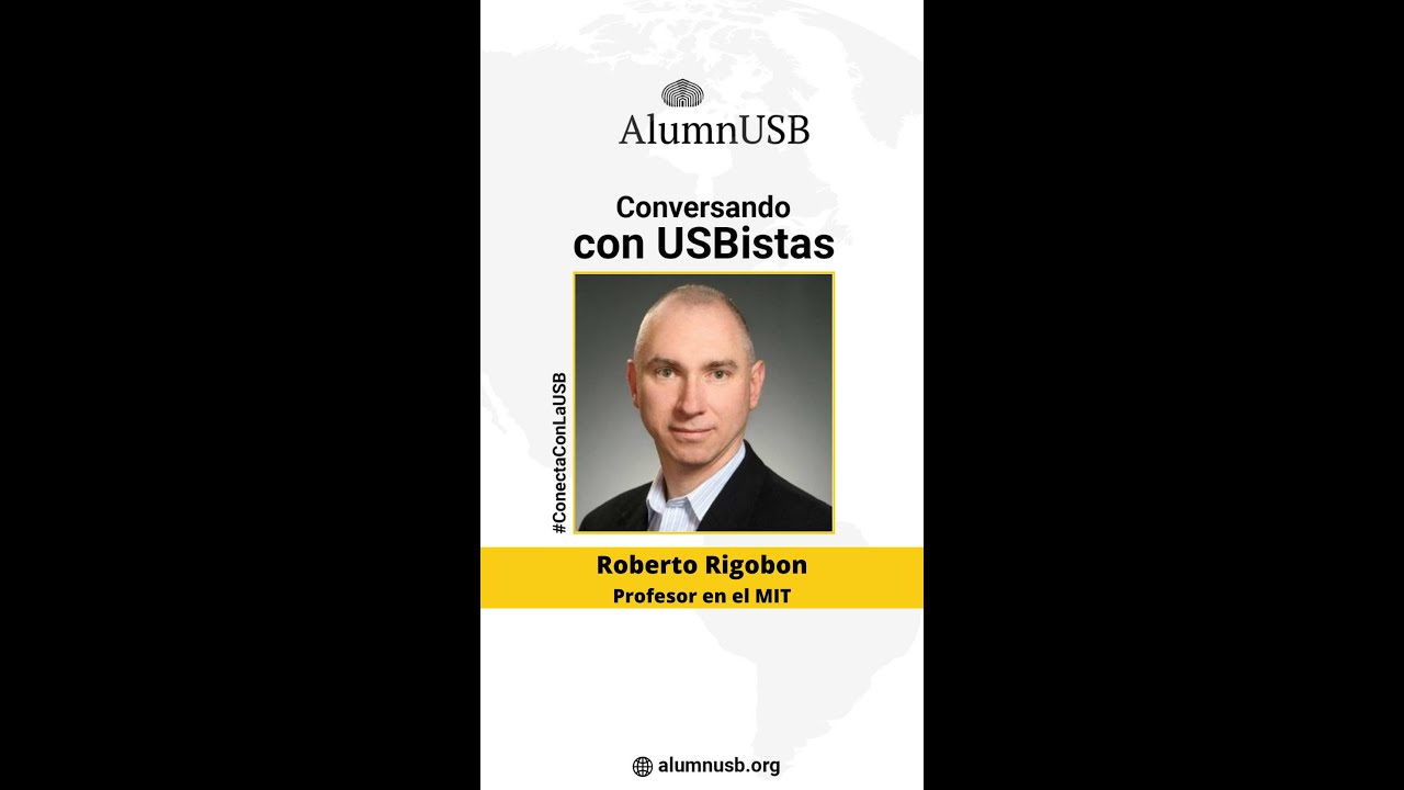 Conversando con USBistas Ep 21: Roberto Rigobon - YouTube