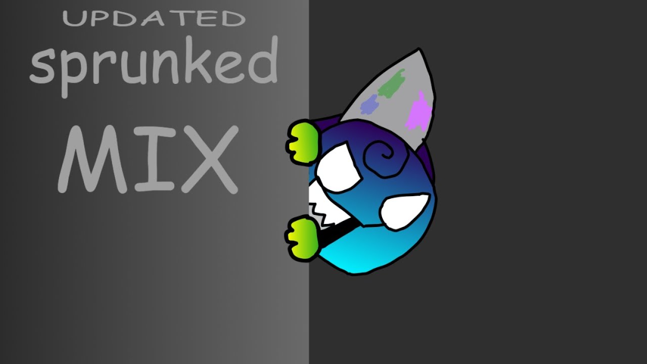 (12+) Sprunked - Final Version MIX - YouTube