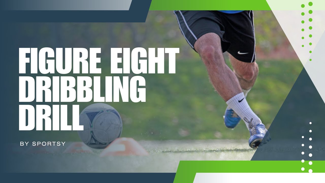 Master Your Footwork: Figure of Eight Dribbling Drill for Soccer - YouTube