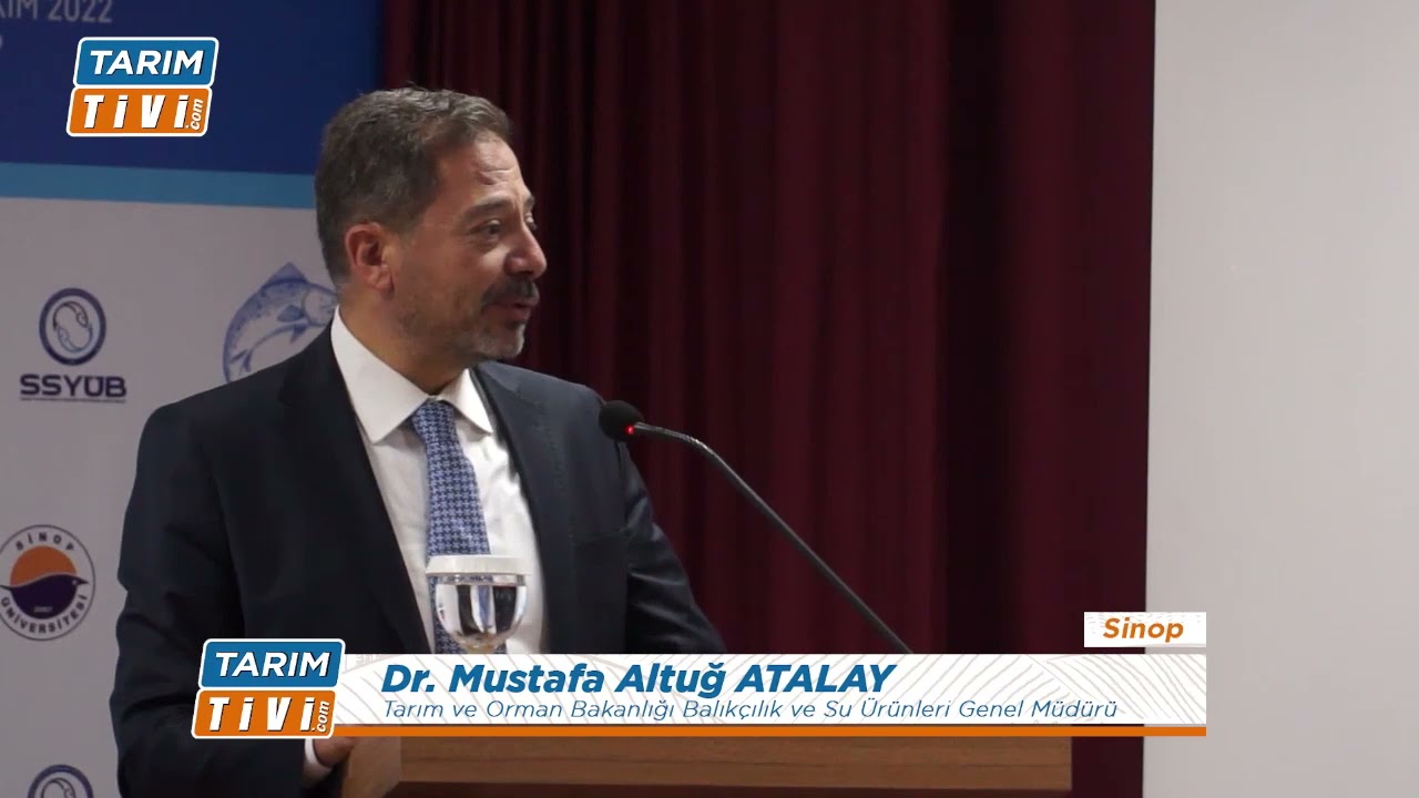 1. Türk Somonu Çalıştayı Genel Müdür Dr. Mustafa Altuğ ATALAY - YouTube