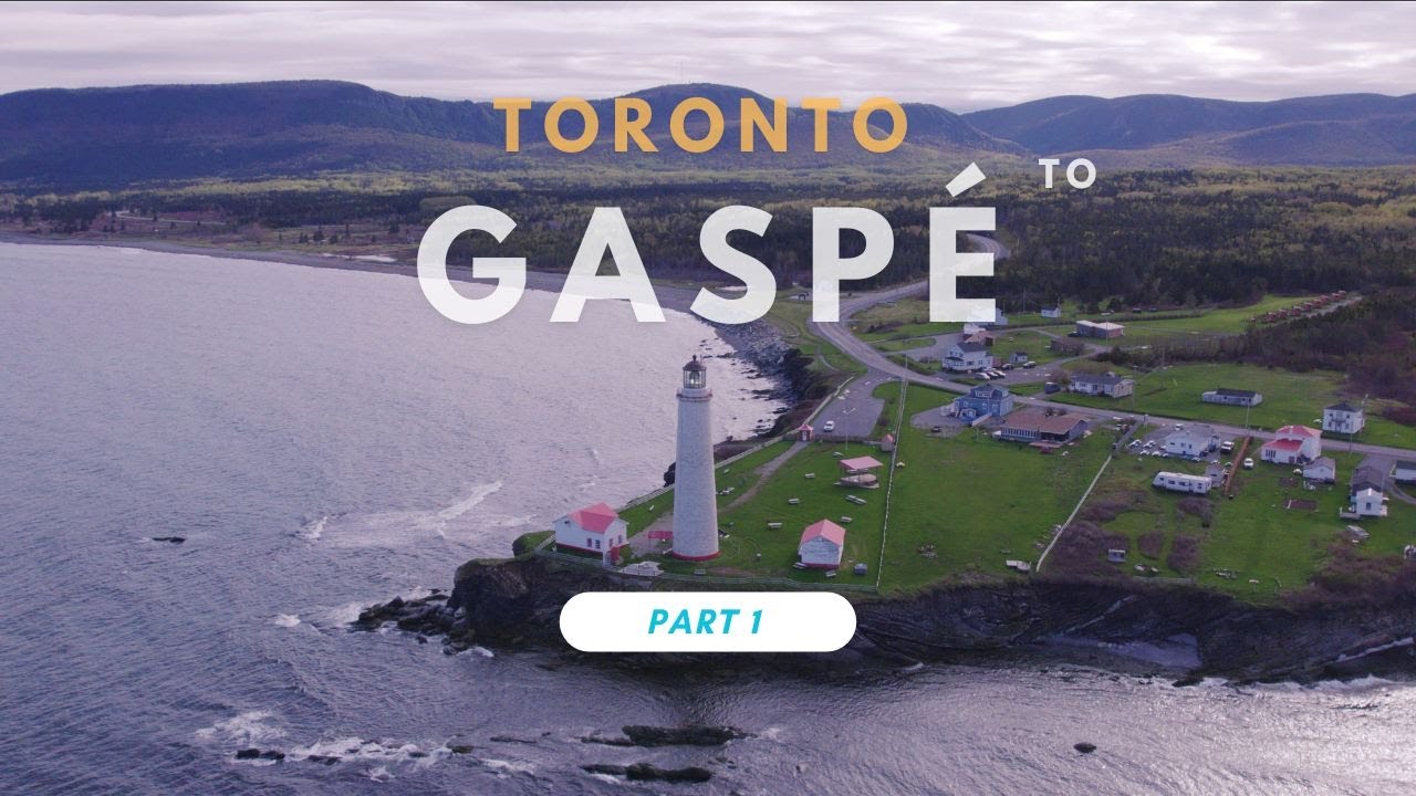 Journey to Gaspè, Quebec - YouTube