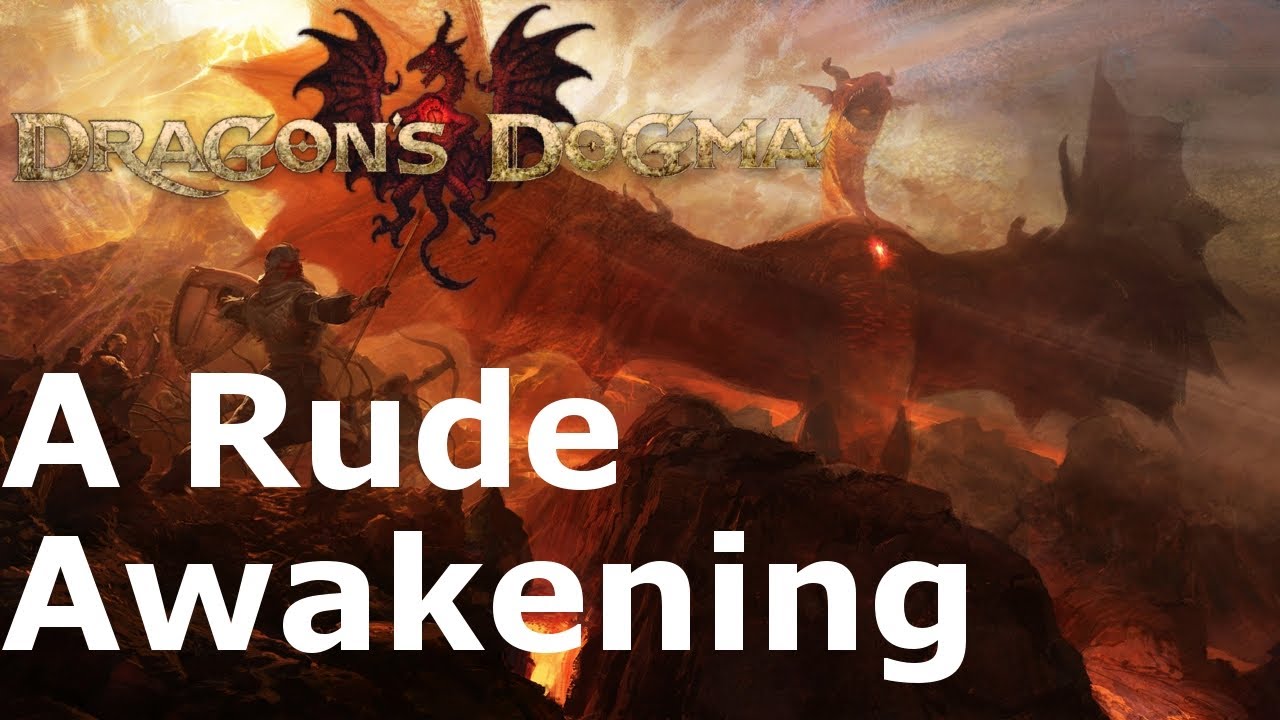 Dragon's Dogma: A Rude Awakening - YouTube