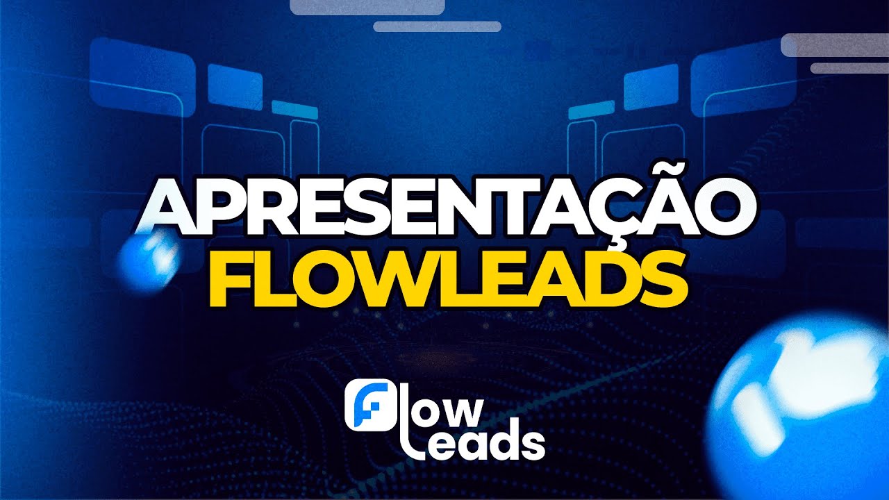 Conheça a FLow Leads - YouTube