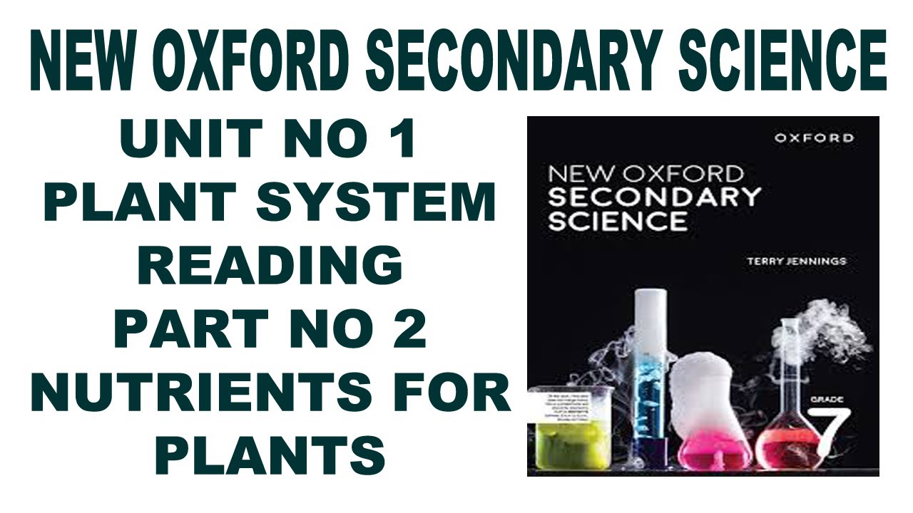 Grade 7 New Oxford Secondary Science Unit No 1 Plant System Reading ...