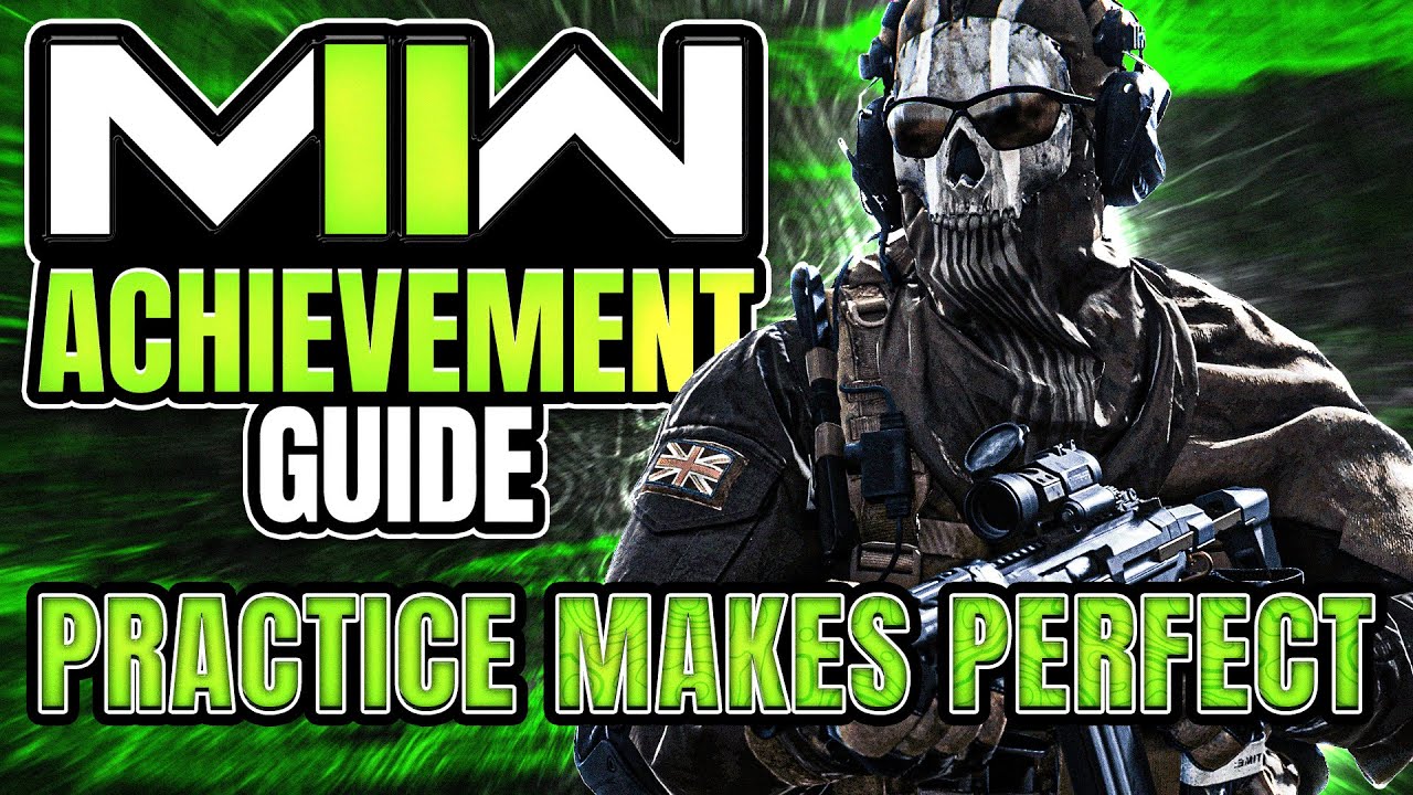 Modern Warfare 2 - PRACTICE MAKES PERFECT Achievement Guide (COD MW2) - YouTube