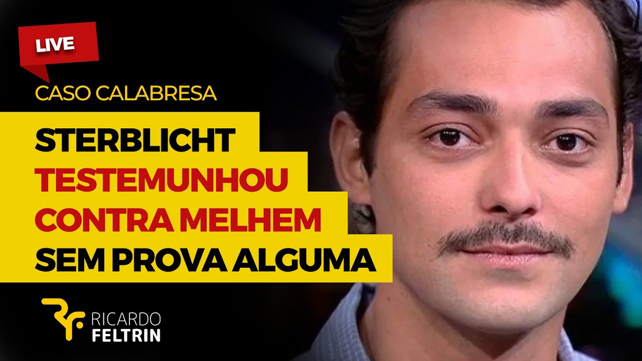 Edu Sterblicht testemunhou contra Melhem sem ter visto nada (ele admite ...