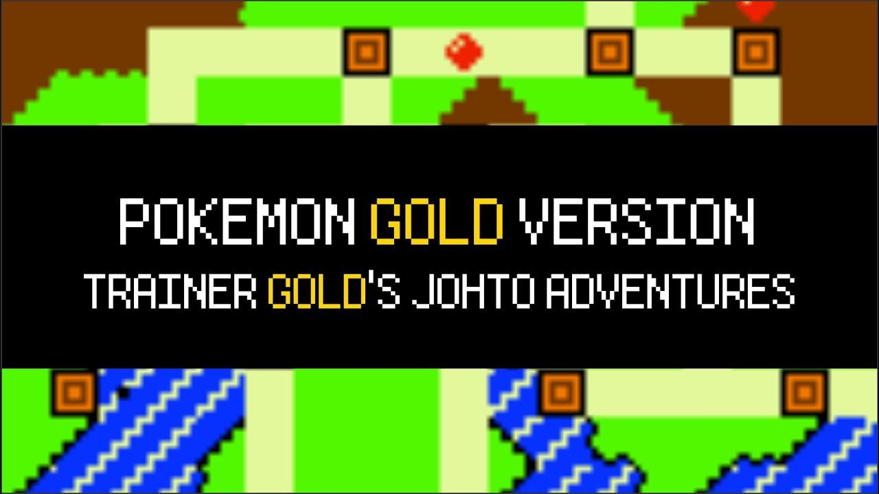 Trainer Gold's Johto Adventures - POKEMON GOLD (PART 1 COMPILATION ...