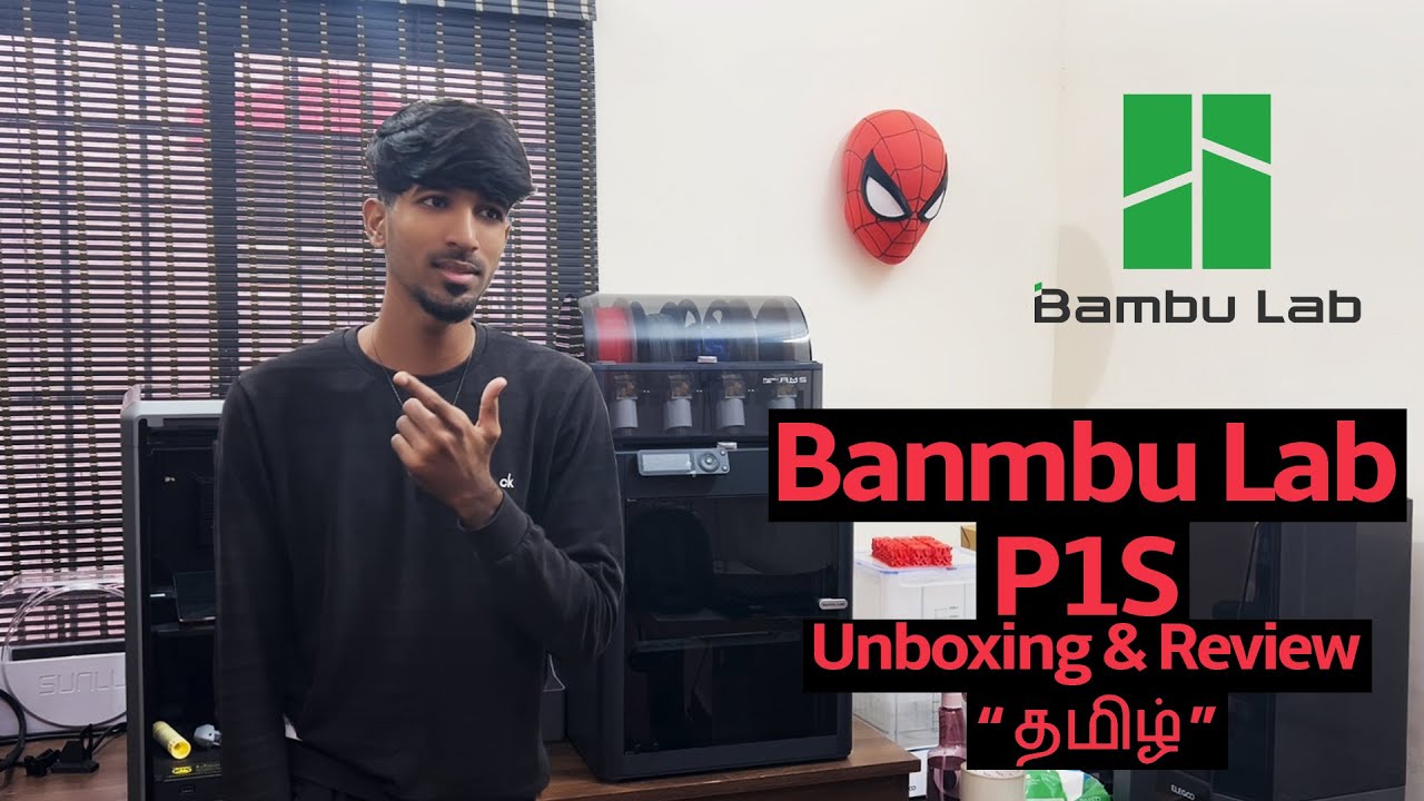 Bambu Lab P1S | Unboxing and Review | Tamil | Layer Lab 3D - YouTube