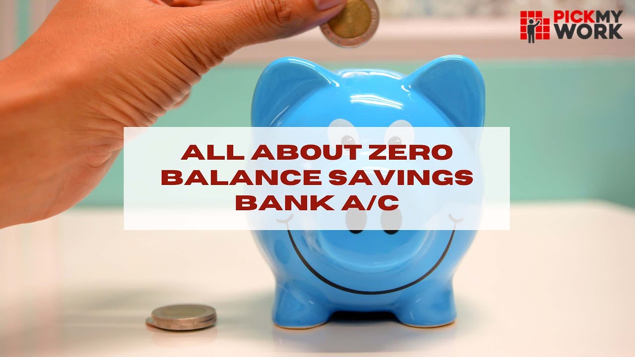 Why Zero Balance Bank Account is Important? | Zero Balance Bank Account ...