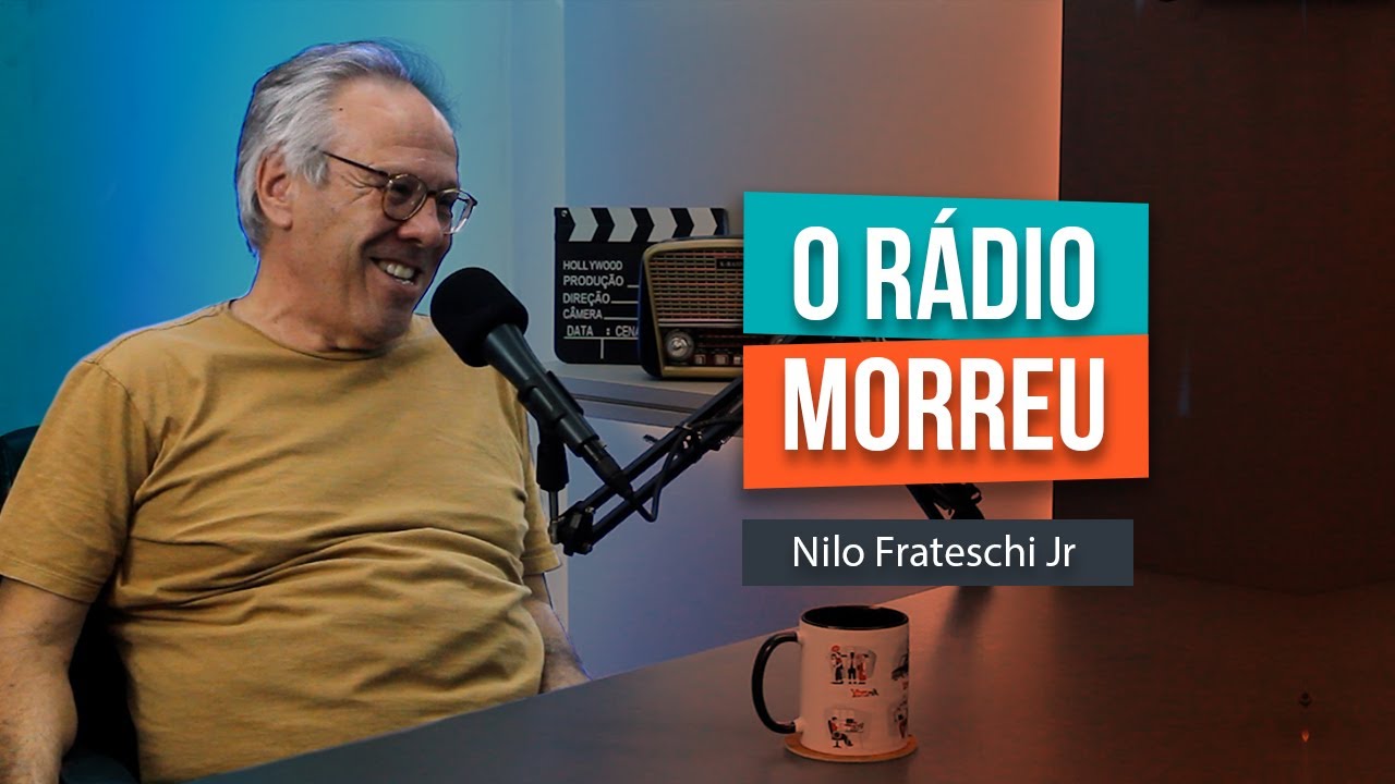 O RÁDIO MORREU - Nilo Frateschi Jr #129 - YouTube