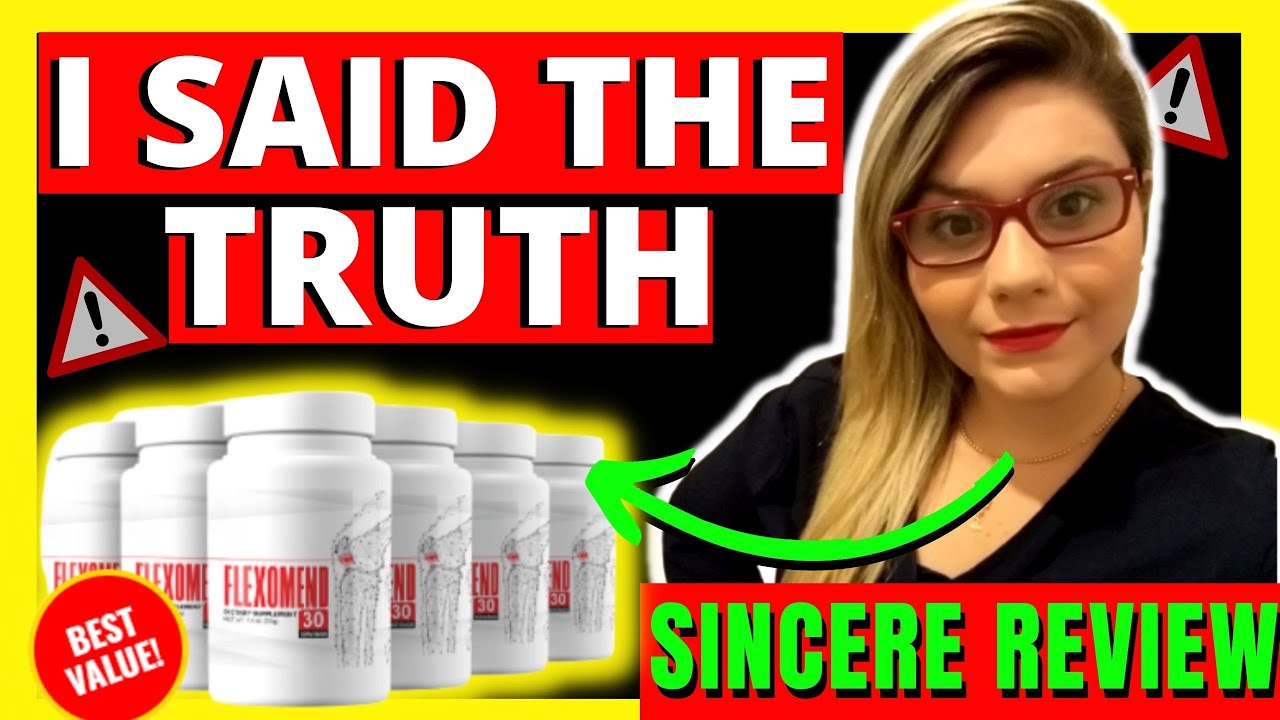 FLEXOMEND REVIEW –FLEXOMEND Supplement FLEXOMEND Really Works ...