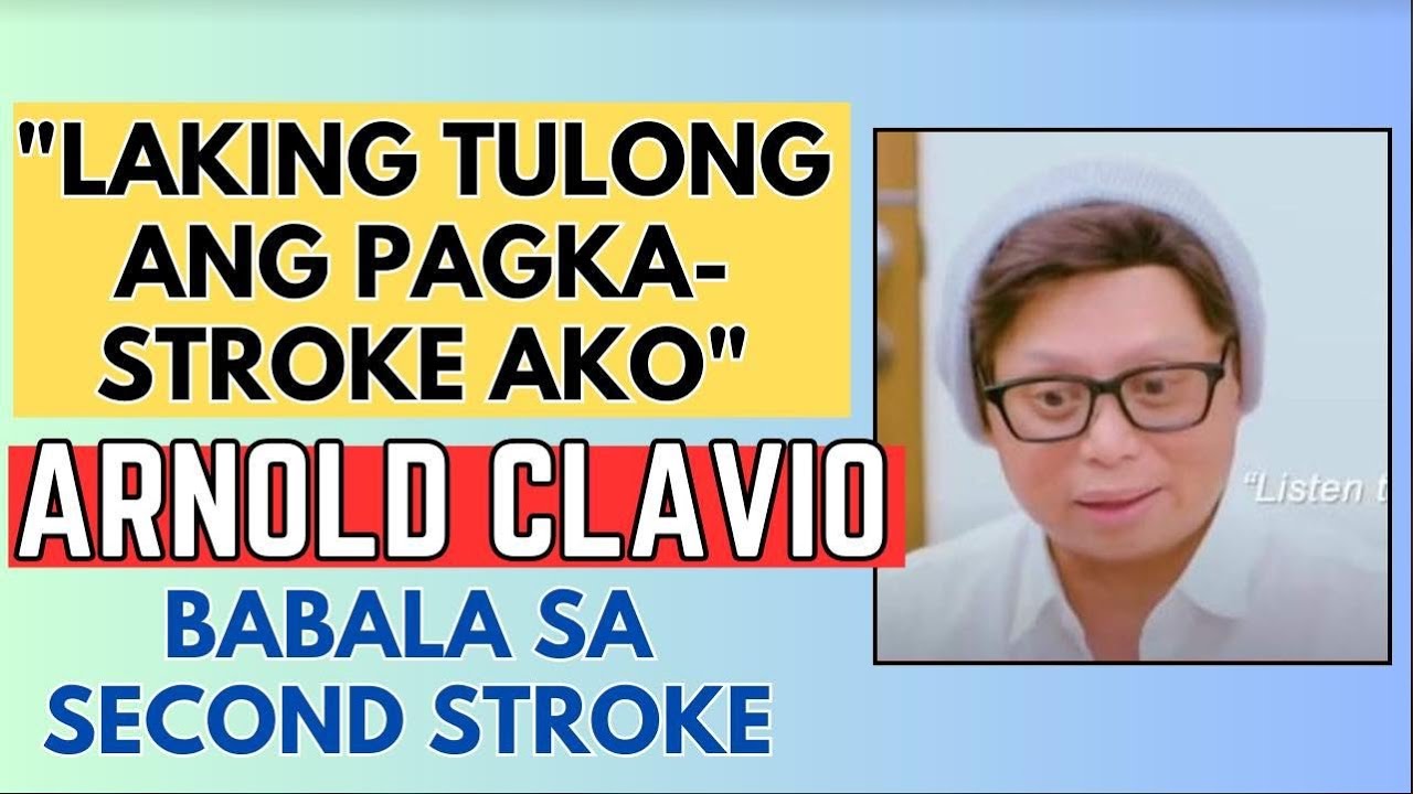 "Laking Tulong ang Pagka-Stroke Ako" Arnold Clavio. Babala sa Second ...