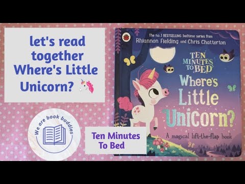 Let's read together Ten Minutes to Bed: Where's Little Unicorn?: A ...