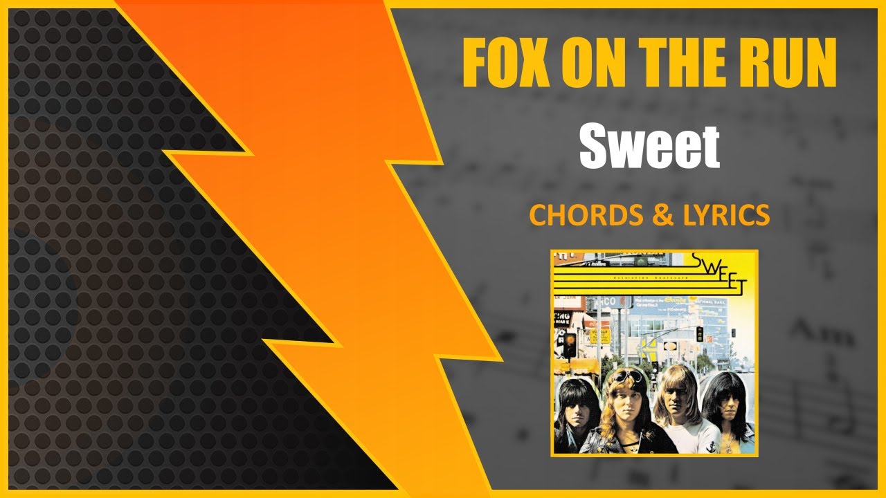 Sweet - Fox On The Run [CIFRA & LETRA] #GuitaraderChords - YouTube