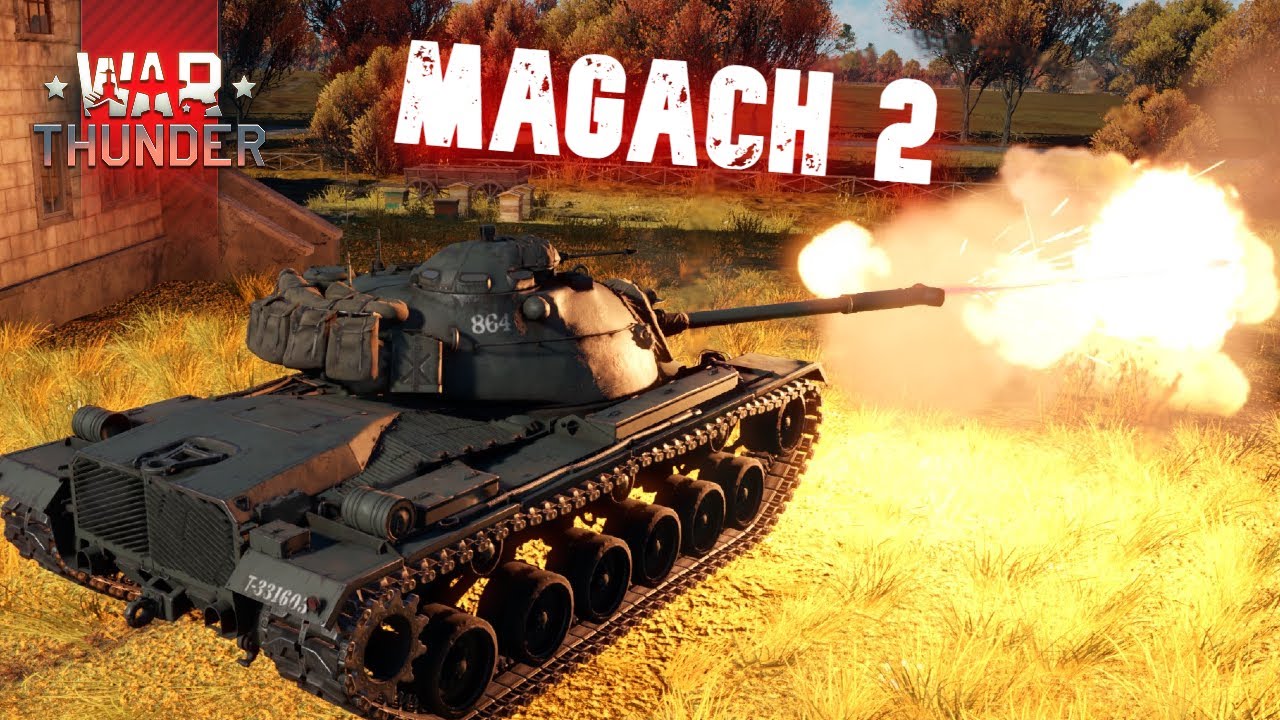 [WT] Magach 2 | "Urban fighter" - YouTube