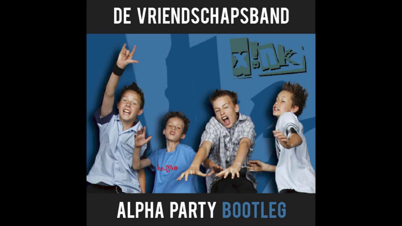 Xink! - De Vriendschapsband (Alpha Party Bootleg) - YouTube
