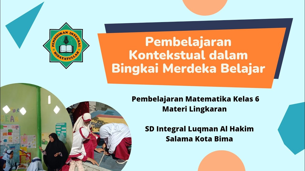 Pembelajaran Kontekstual dalam Bingkai Merdeka Belajar |Dokumentasi ...