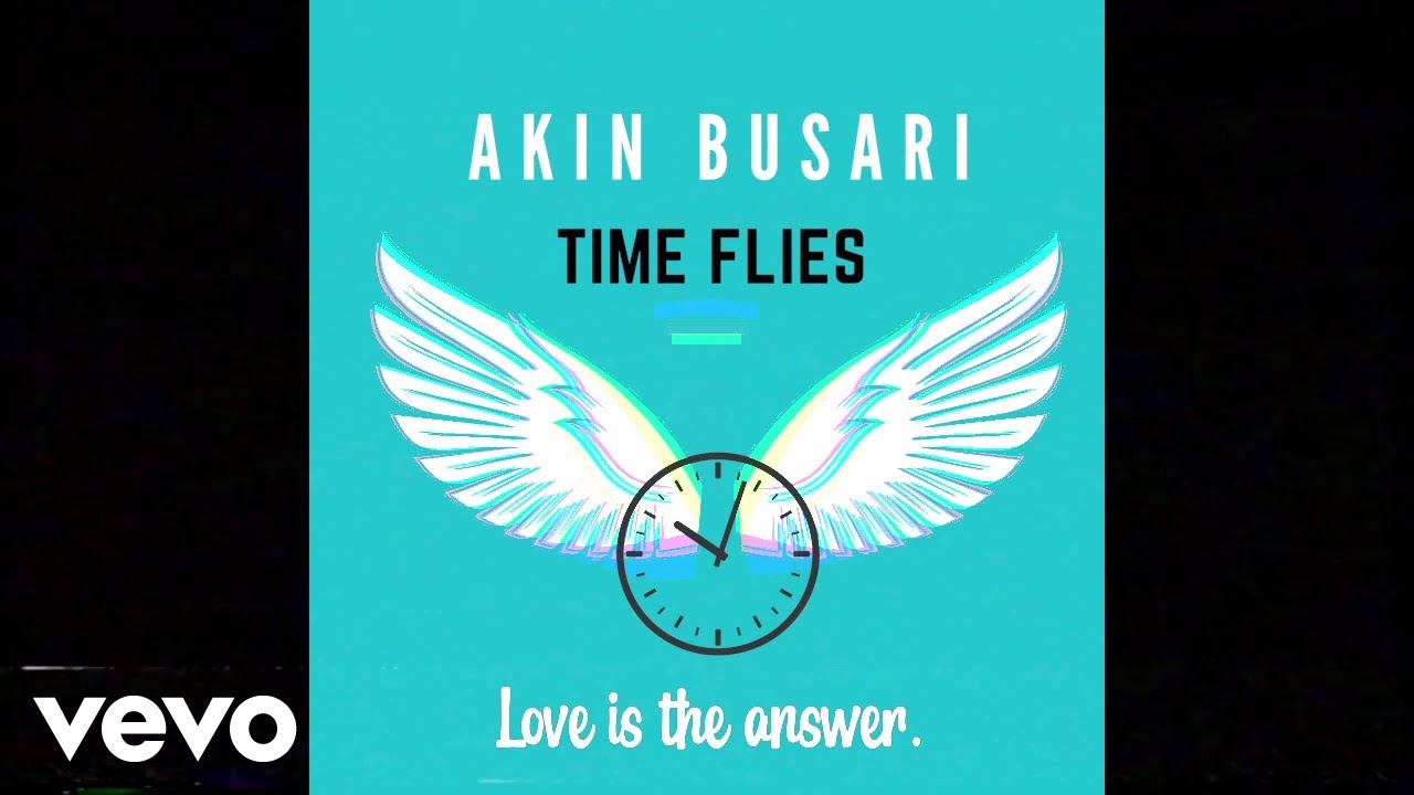 Akin Busari - Time Flies - (Lyrics Video) - YouTube