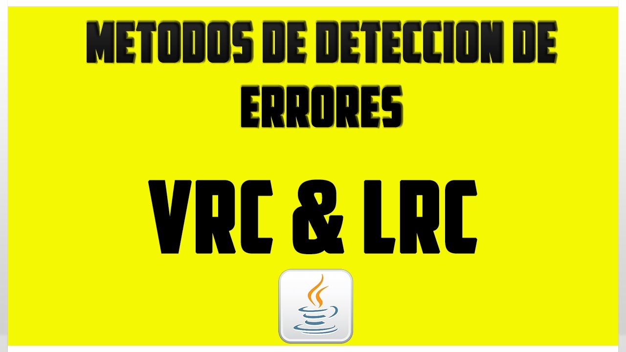 Metodos de Deteccion de errores VRC & LRC en JAVA | Telecomunicaciones ...
