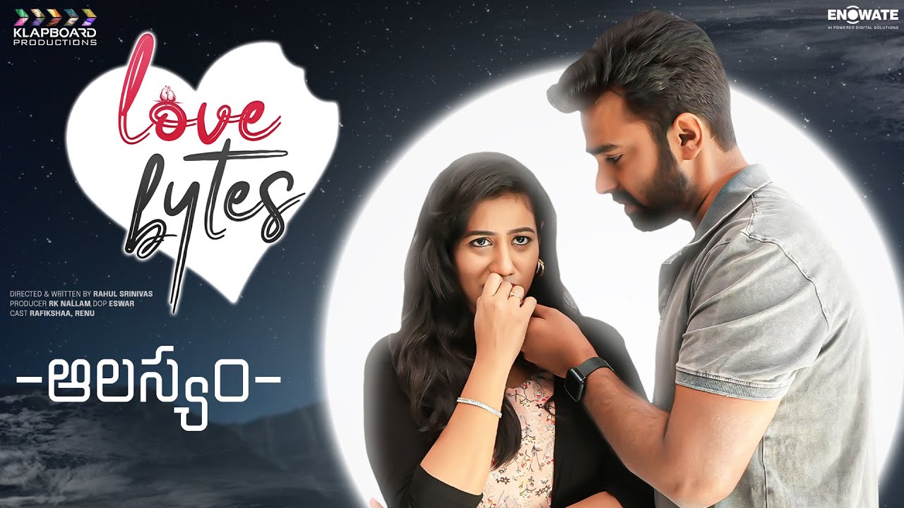 Love Bytes Season 2 - Aalasyam | Telugu Web Series | Rafikshaa | Renu ...