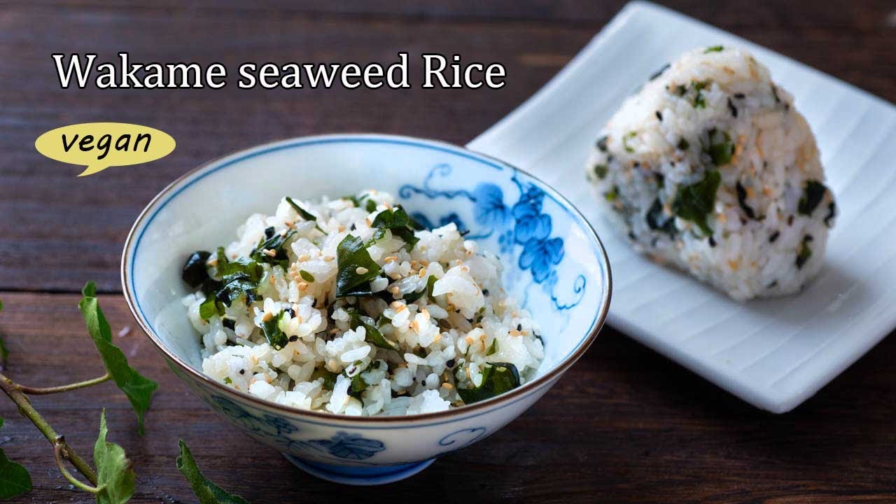 How to make Japanese Wakame seaweed rice, healthy vegan rice recipe ...