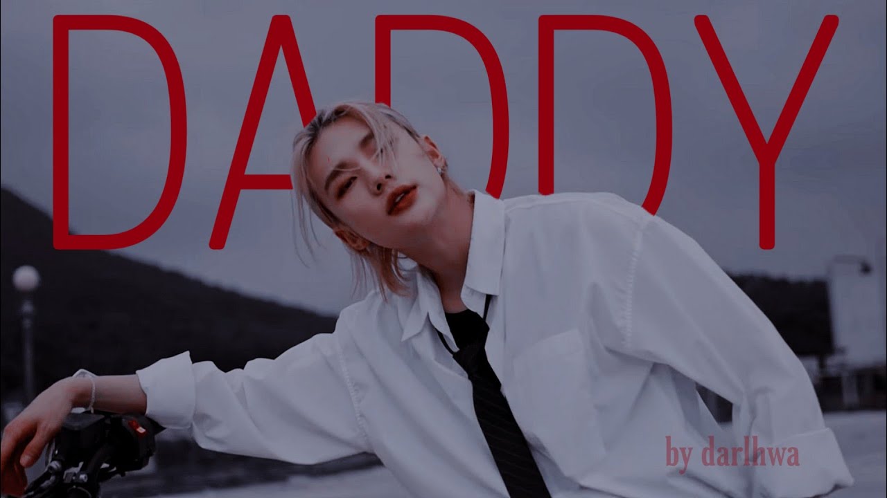 Hwang Hyunjin • DADDY • [FMV] - YouTube