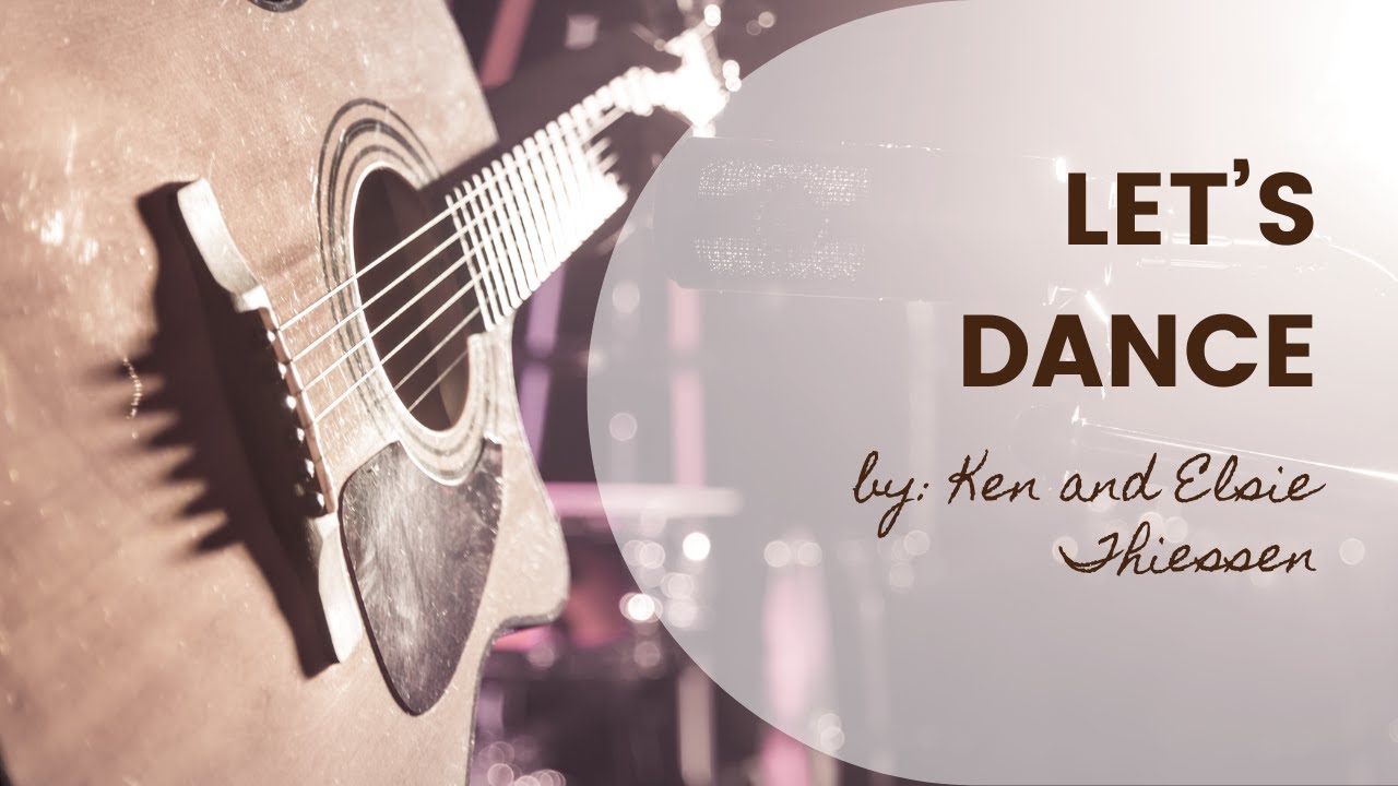 Let's Dance acoustic cover by Ken and Elsie Thiessen - YouTube