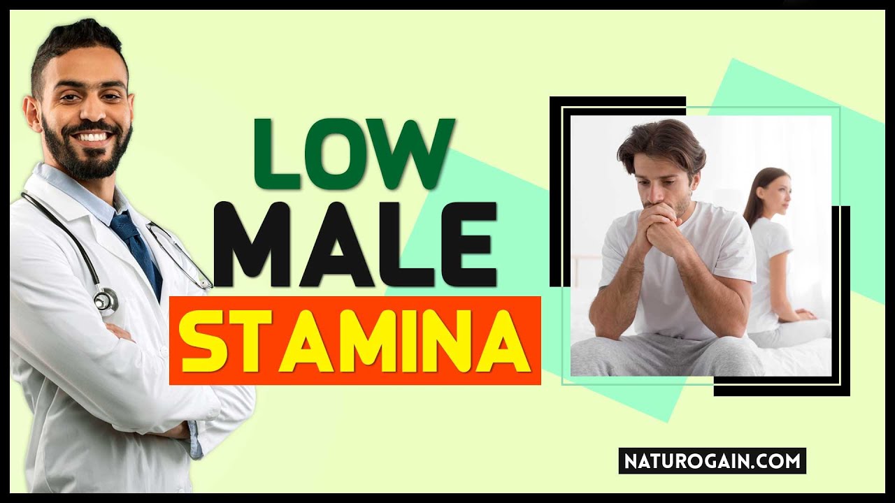 How To Improve Male Stamina and Boost Libido Naturally? - YouTube