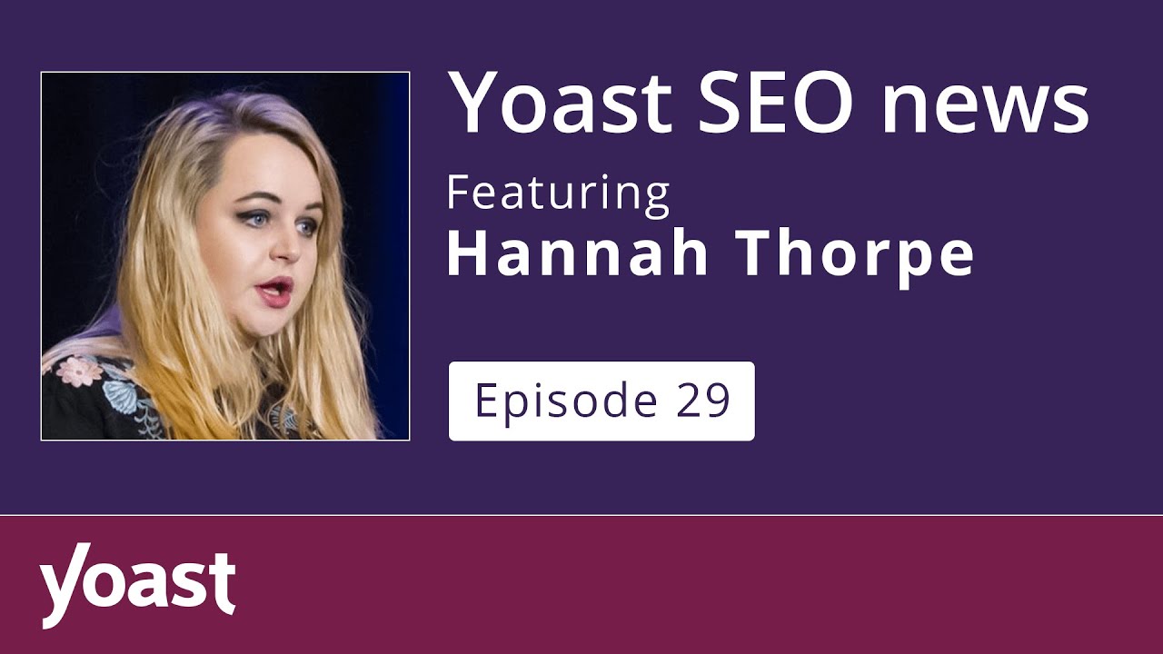 #SEONewsWebinar 2023: January | Hannah Thorpe - YouTube