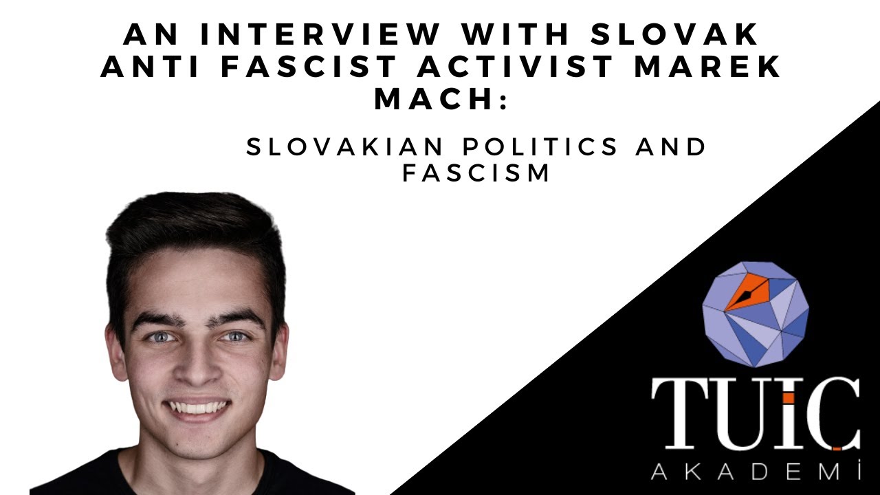 Marek Mach Röportajı (An Interview with Marek Mach): Slovakya Siyaseti ...