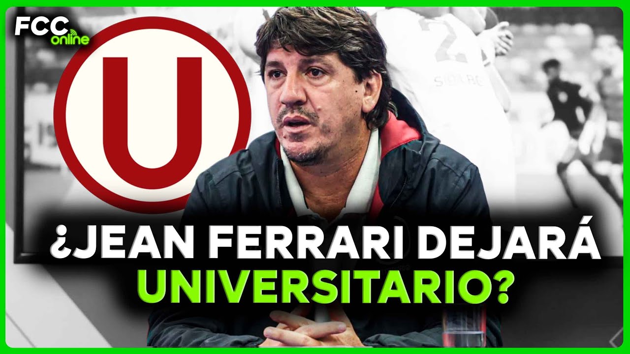 ⚽Jean Ferrari anunciará esta semana si deja Universitario |SEGMENTO # ...