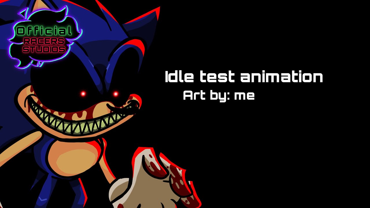 Sonic.EXE 2012 idle animation test (my second time animating) - YouTube