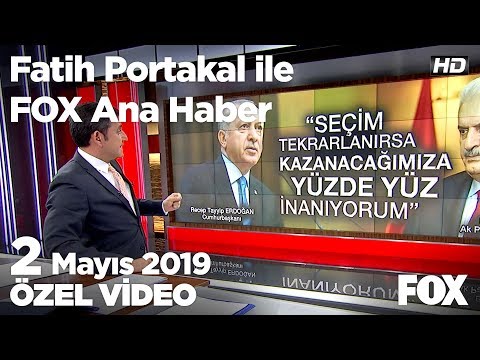İstanbul'da seçim yenilenecek mi? 2 Mayıs 2019 Fatih Portakal ile FOX Ana Haber