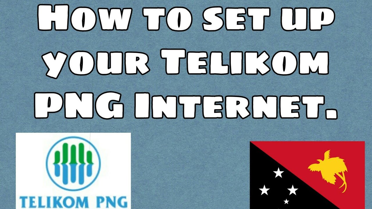 How to set up your Telikom PNG Internet. 100%working. - YouTube